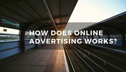How Does Online Advertising Works? » DRIPSHOT